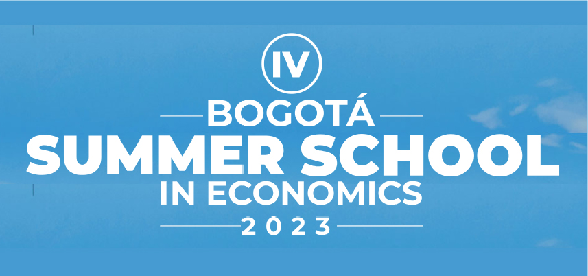 Con éxito terminó la jornada del Bogotá Summer School in Economics 2023 ...